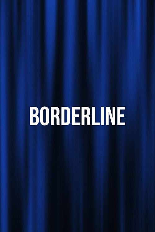 Borderline Season 1: Where To Watch Every Episode | Reelgood
