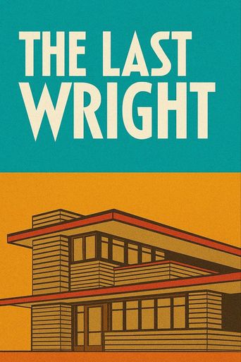 The Last Wright: Building the Final Home Design of America's Greatest ...