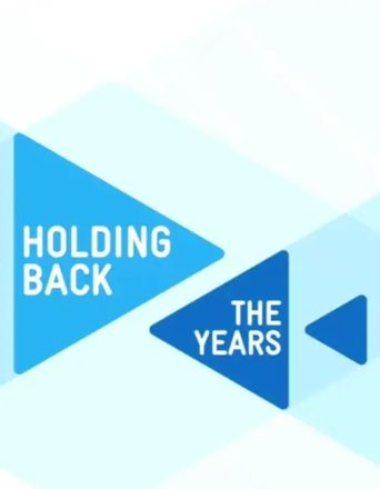 Holding Back the Years: Where to Watch and Stream Online | Reelgood