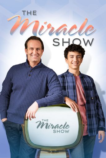 The Miracle Show: Where to Watch and Stream Online | Reelgood
