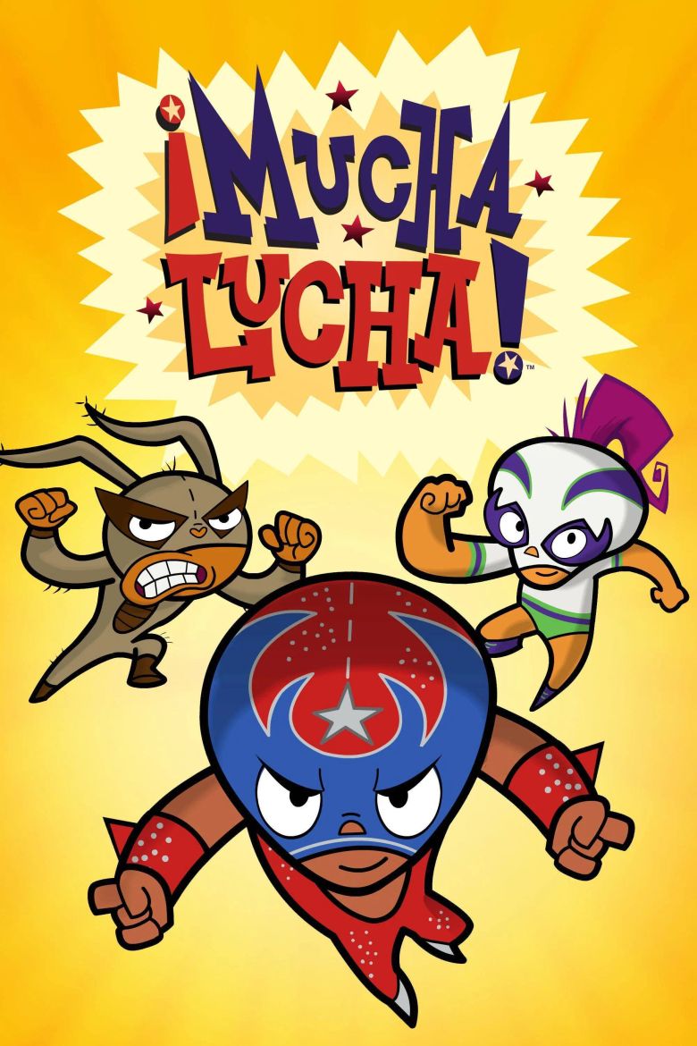 ¡Mucha Lucha! - Where to Watch Every Episode Streaming Online | Reelgood