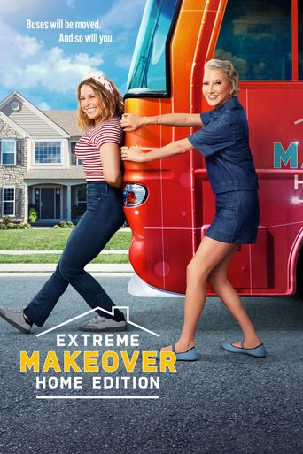 Extreme Makeover: Home Edition: Where to Watch and Stream Online | Reelgood