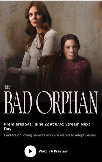 The Bad Orphan: Where to Watch and Stream Online | Reelgood