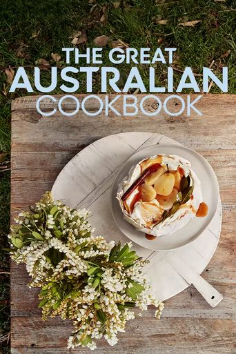 The Great Australian Cookbook: Where to Watch and Stream Online | Reelgood