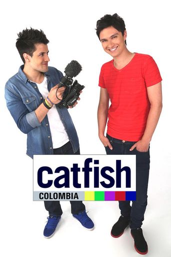 Catfish Colombia: Where to Watch and Stream Online | Reelgood
