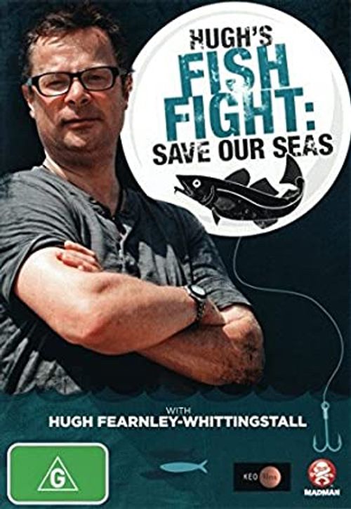 Hugh's Fish Fight: Where to Watch and Stream Online | Reelgood