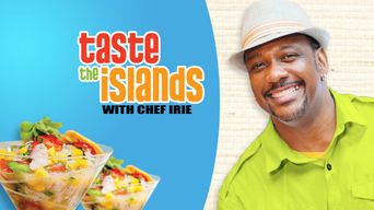 Taste the Islands with Chef Irie: Where to Watch and Stream Online ...
