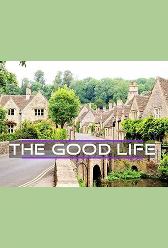The Good Life: Where to Watch and Stream Online | Reelgood