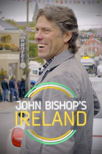 John Bishop's Ireland: Where to Watch and Stream Online | Reelgood
