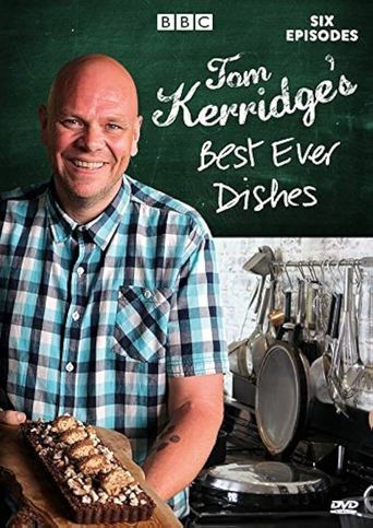 Tom Kerridge's Best Ever Dishes: Where to Watch and Stream Online ...