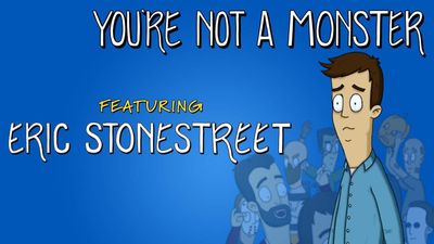 You're Not a Monster: Where to Watch and Stream Online | Reelgood