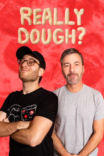 Really Dough Season 2: Where To Watch Every Episode | Reelgood