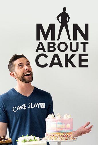 Man About Cake: Where to Watch and Stream Online | Reelgood