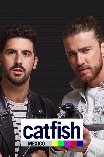 Catfish Mexico: The TV Show: Where to Watch and Stream Online | Reelgood