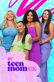 Teen Mom UK: Where to Watch and Stream Online | Reelgood