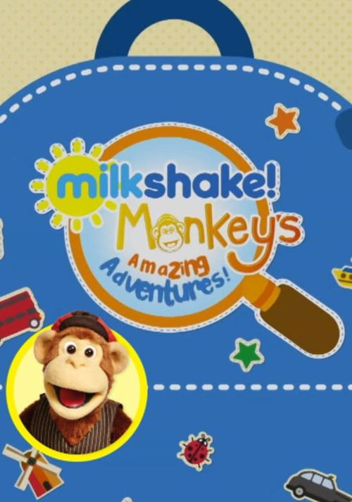 Milkshake! Monkey's Amazing Adventures Season 1: Where To Watch Every ...