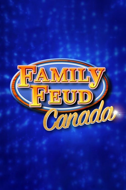 Family Feud Canada: Where to Watch and Stream Online | Reelgood