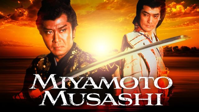 Miyamoto Musashi: Where to Watch and Stream Online | Reelgood