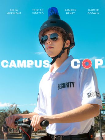 Campus Cop: Where to Watch and Stream Online | Reelgood