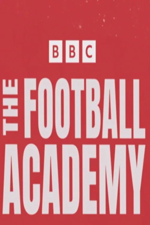 The Football Academy: Where to Watch and Stream Online | Reelgood