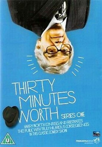 Thirty Minutes Worth: Where to Watch and Stream Online | Reelgood