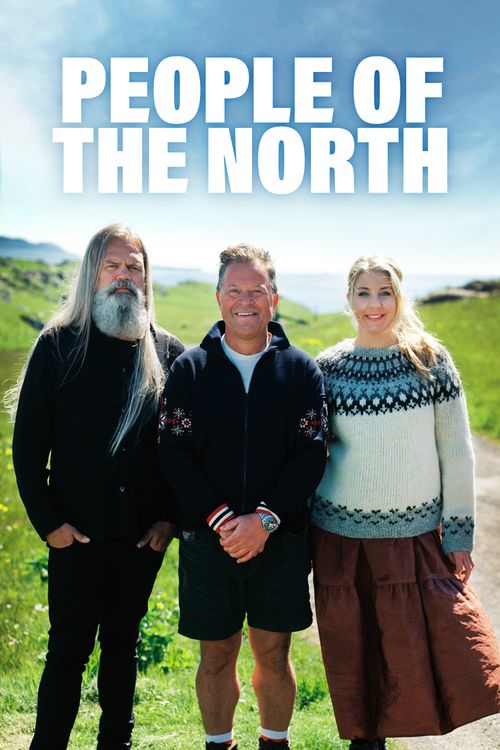 People of the North: Where to Watch and Stream Online | Reelgood