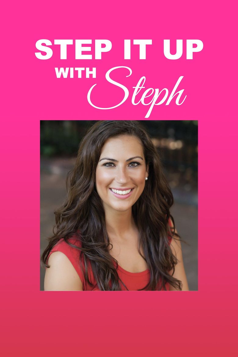 Step It Up with Steph - Watch Episodes on PBS or Streaming Online ...