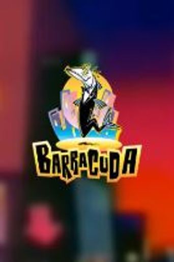 Barracuda: Where to Watch and Stream Online | Reelgood