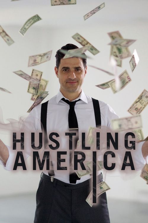 Hustling America: User Lists | Reelgood