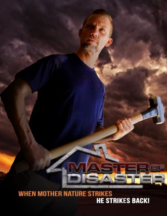 Master of Disaster: Where to Watch and Stream Online | Reelgood