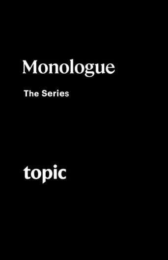 Monologue Season 1: Where To Watch Every Episode | Reelgood