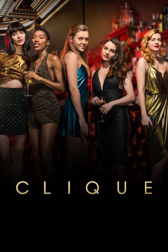 Clique Season 1: Where To Watch Every Episode | Reelgood