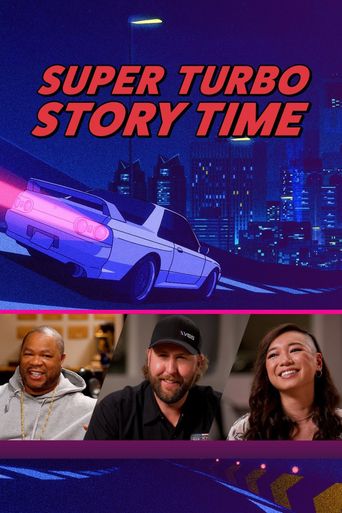 Super Turbo Story Time Season 1: Where To Watch Every Episode | Reelgood