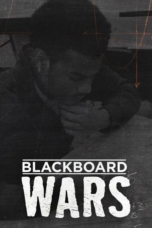 Blackboard Wars: User Lists | Reelgood