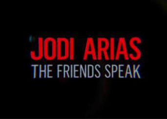 Jodi Arias: The Friends Speak Season 1: Where To Watch Every Episode ...