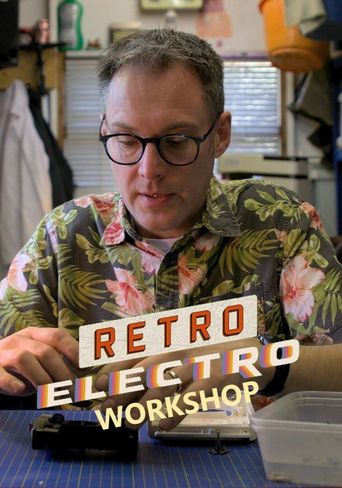 Retro Electro Workshop: Where to Watch and Stream Online | Reelgood
