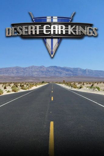 Desert Car Kings: Where to Watch and Stream Online | Reelgood