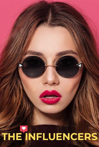 The Influencers: Where to Watch and Stream Online | Reelgood