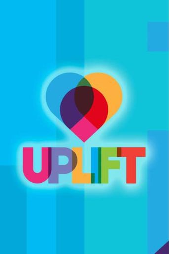Uplift: Where to Watch and Stream Online | Reelgood