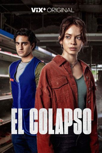 El Colapso: Where to Watch and Stream Online | Reelgood