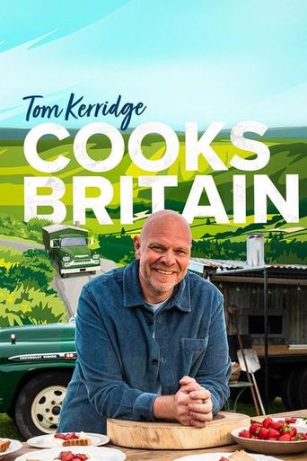 Tom Kerridge Cooks Britain Season 1: Where To Watch Every Episode ...