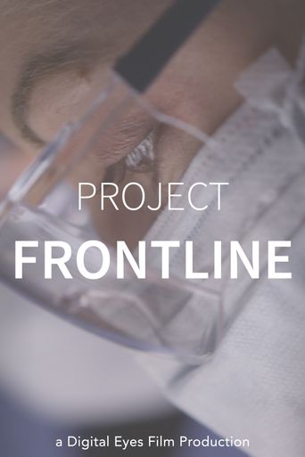 Project Frontline: Where to Watch and Stream Online | Reelgood
