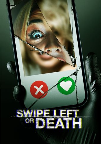 Swipe Left or Death: Where to Watch and Stream Online | Reelgood