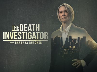 The Death Investigator with Barbara Butcher Season 1: Where To Watch ...