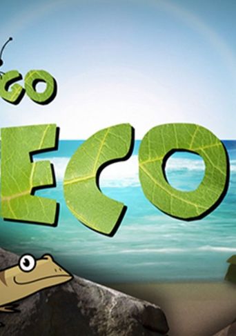 Go Eco Season 1: Where To Watch Every Episode | Reelgood