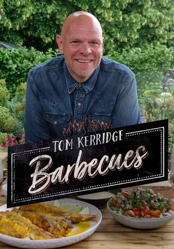 Tom Kerridge Barbecues: Where to Watch and Stream Online | Reelgood