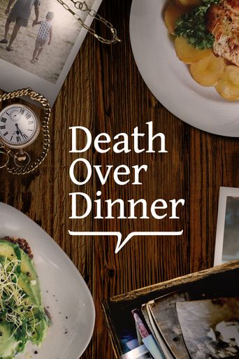 Death Over Dinner: Where to Watch and Stream Online | Reelgood