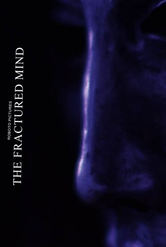 The Fractured Mind: Where to Watch and Stream Online | Reelgood
