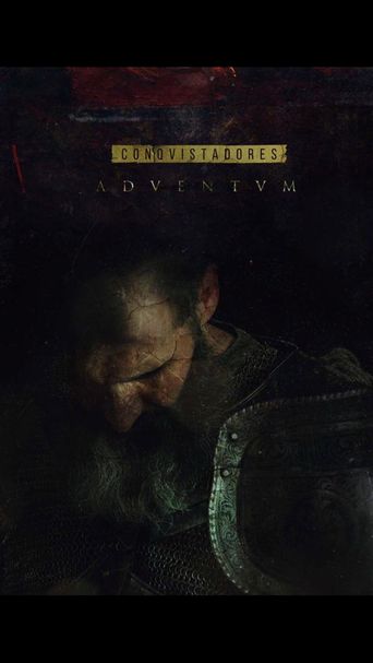 Conquistadores Adventum: Where to Watch and Stream Online | Reelgood