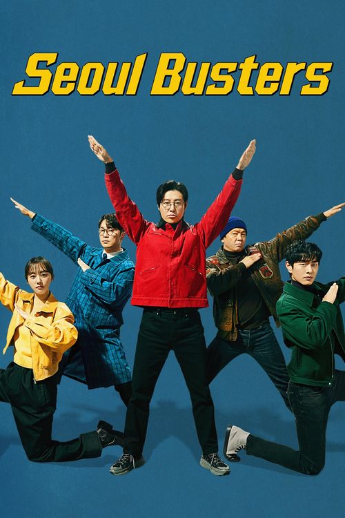 Seoul Busters: Where to Watch and Stream Online | Reelgood